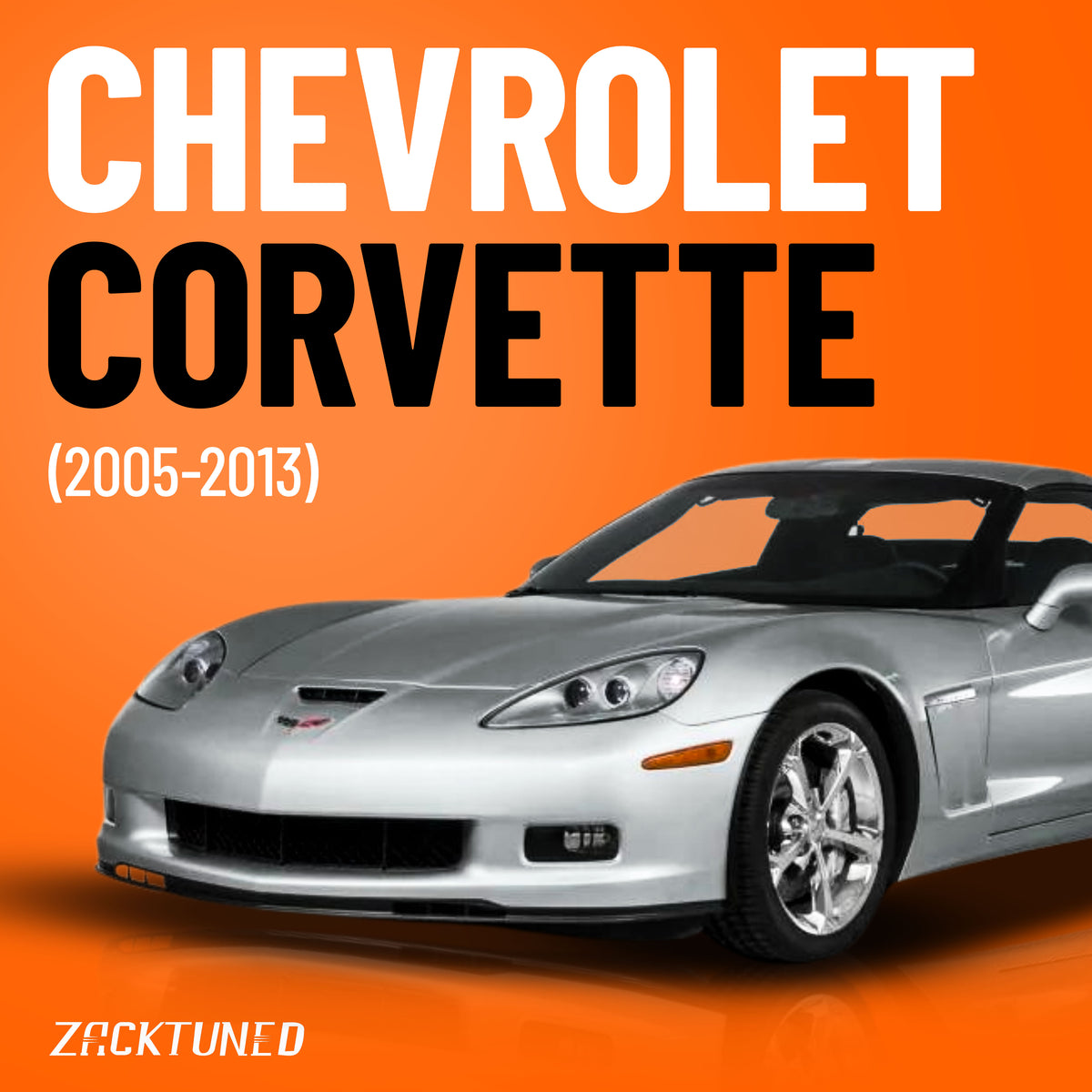 ECU Tuning for Chevrolet Corvette (2005-2013) - ZackTuned